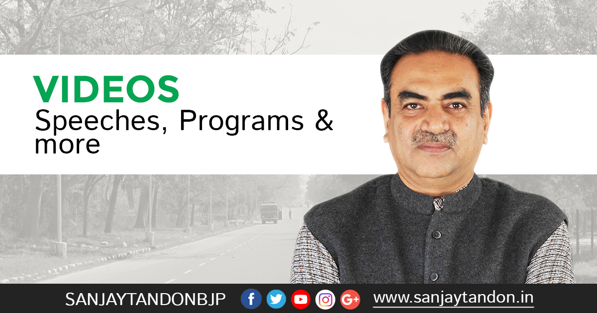 Videos & Speeches • Sanjay Tandon • BJP Chandigarh